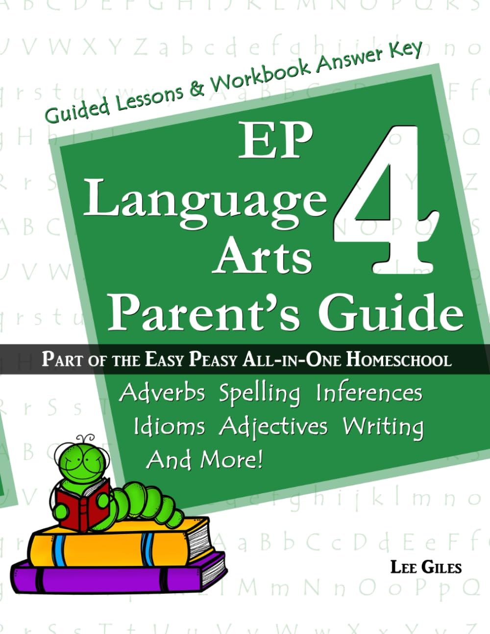 EP Language Arts 4 Parent's Guide – Homeschool Potpourri