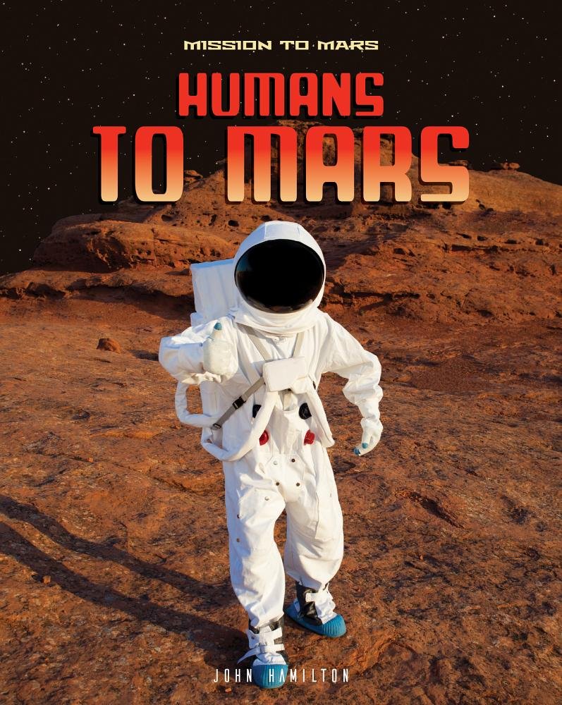 Humans to Mars – Homeschool Potpourri