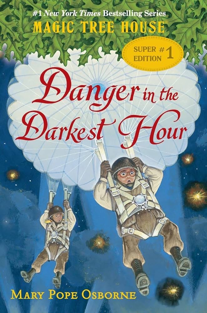 Magic Tree House Super Edition #1 Danger in the Darkest Hour ...