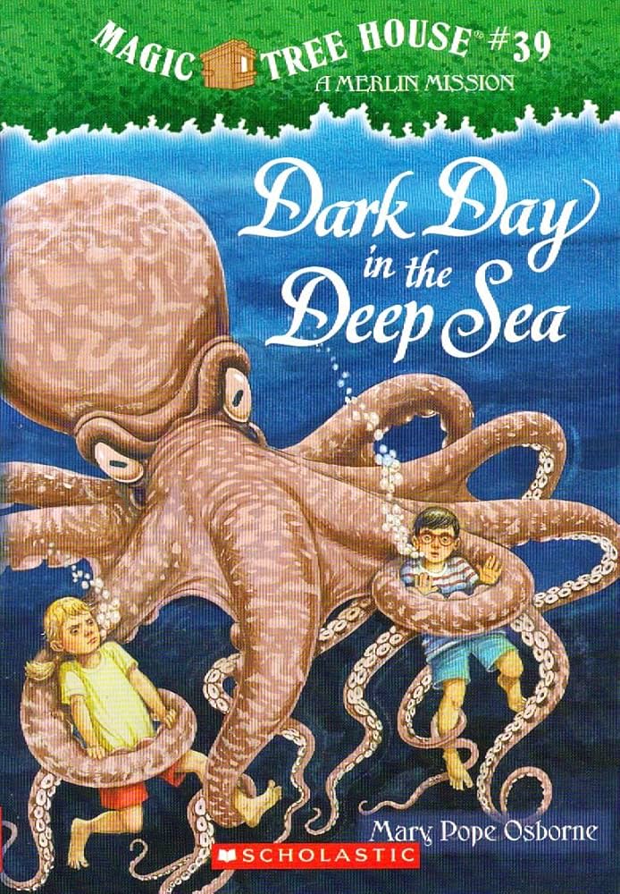 Magic Tree House #39 Dark Day in the Deep Sea – Homeschool Potpourri