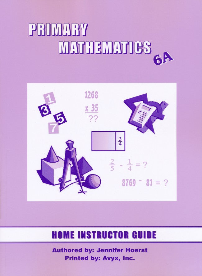 Primary Mathematics 6A Instructor Guide – Homeschool Potpourri