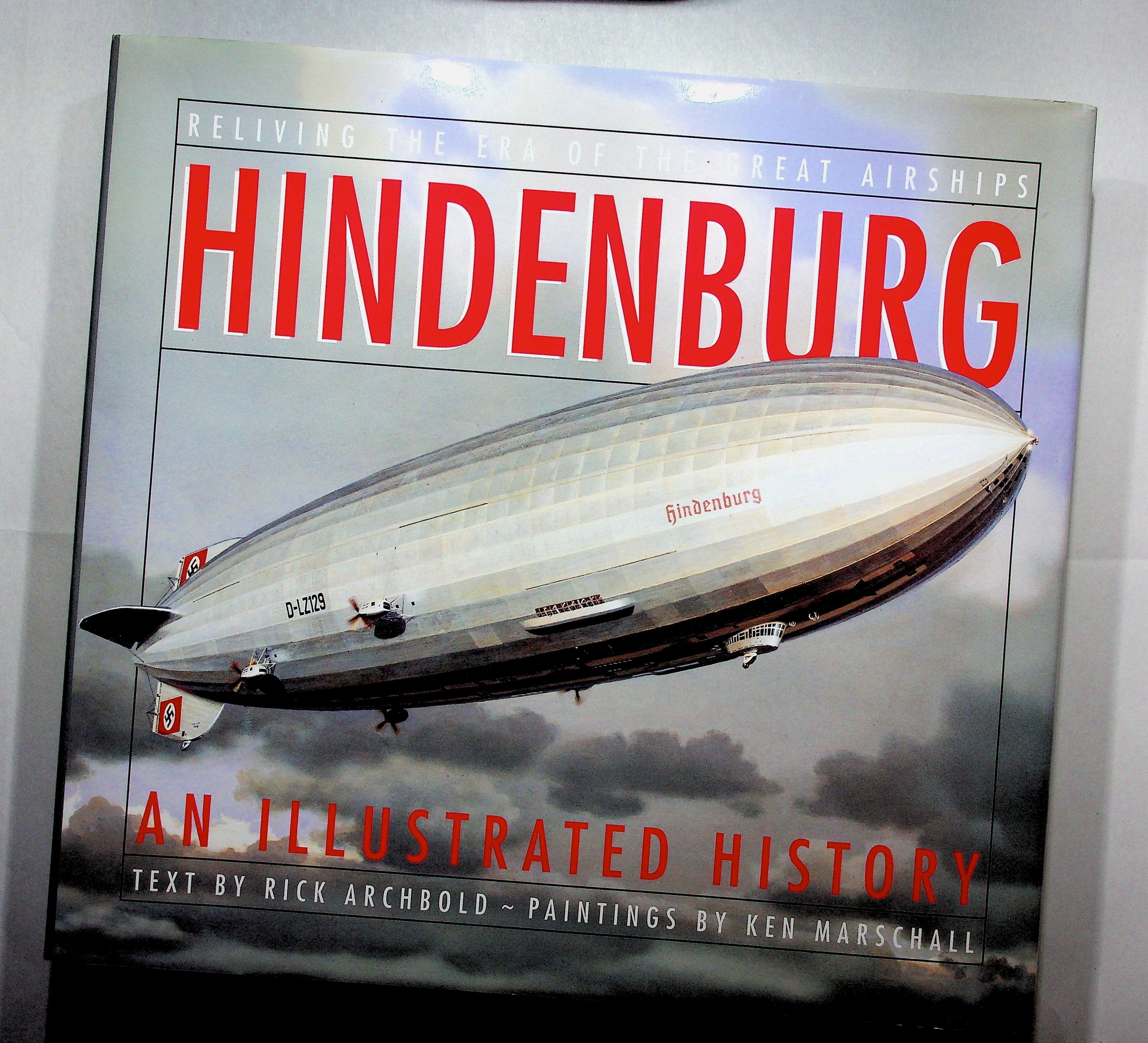 Hindenburg An Illustrated History – Homeschool Potpourri